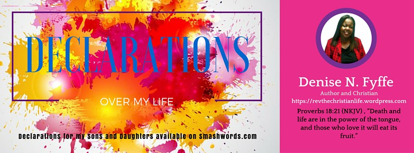 christian declarations – Revealing the Christian Life Ministry