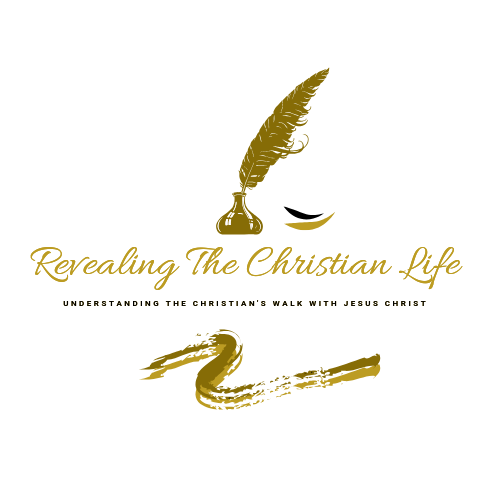 Revealing the Christian Life Ministry – Understanding the Christian's ...