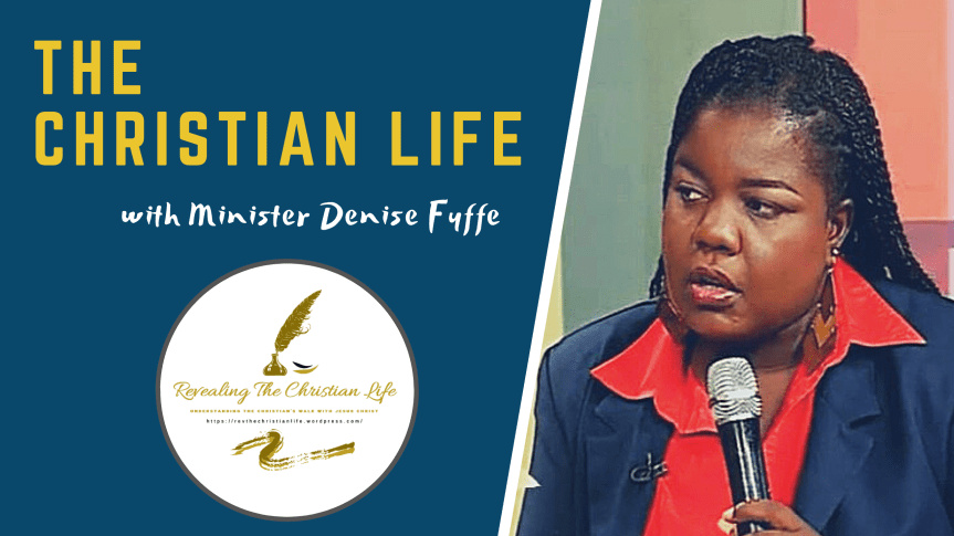 The Christian Life: Witnessing a True Christian Life – Revealing the ...